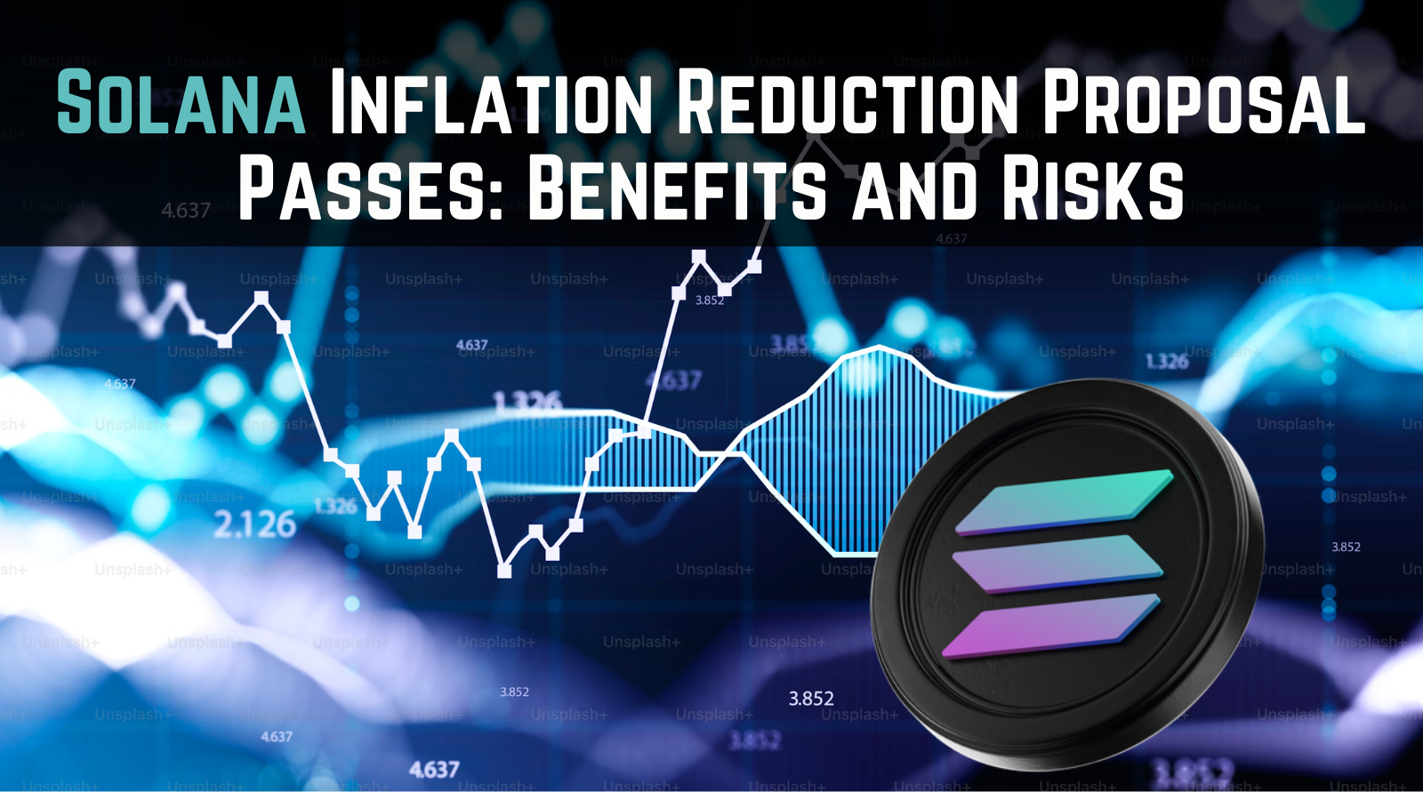 Solana Inflation Reduction Proposal Passes: Benefits and Risks